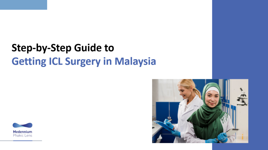 A Step-by-Step Guide to ICL Surgery in Malaysia