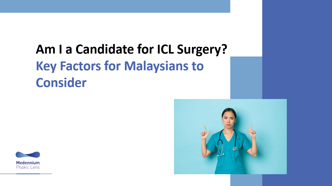Are You Eligible for ICL Surgery? Key Criteria for Malaysians